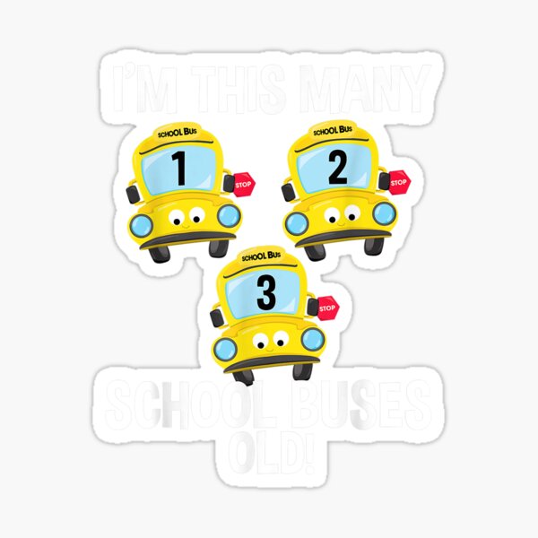 "Kids 3rd Birthday Cute School Bus Counting 123 Tee Toddler" Sticker ...