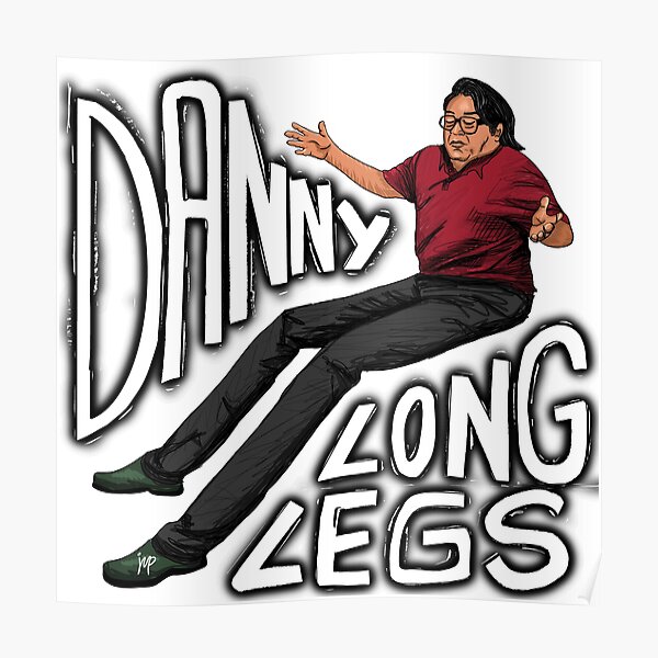 "Danny Long Legs Transparent" Poster for Sale by IsabellaPellino ...