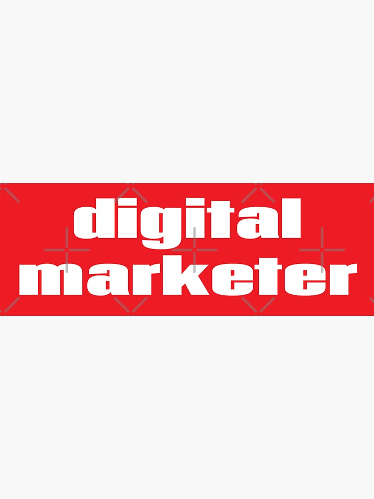 "Digital Marketer" Sticker for Sale by ProjectX23 | Redbubble