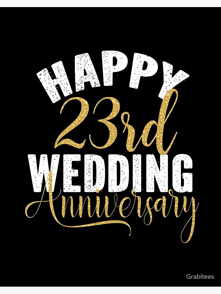 Happy 23rd Wedding Anniversary Matching Gift For Couples design Art Board Print for Sale by Grabitees Redbubble