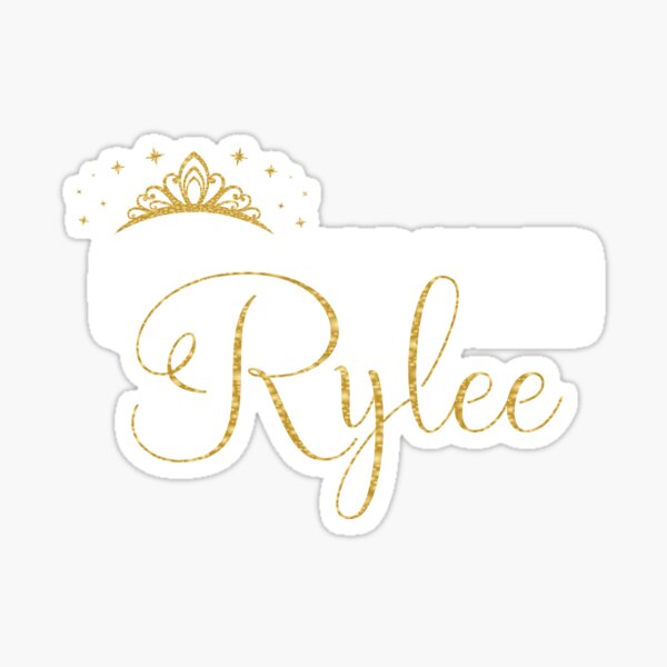 "Queens Are Named Rylee Personalized First Name Girl design" Sticker ...