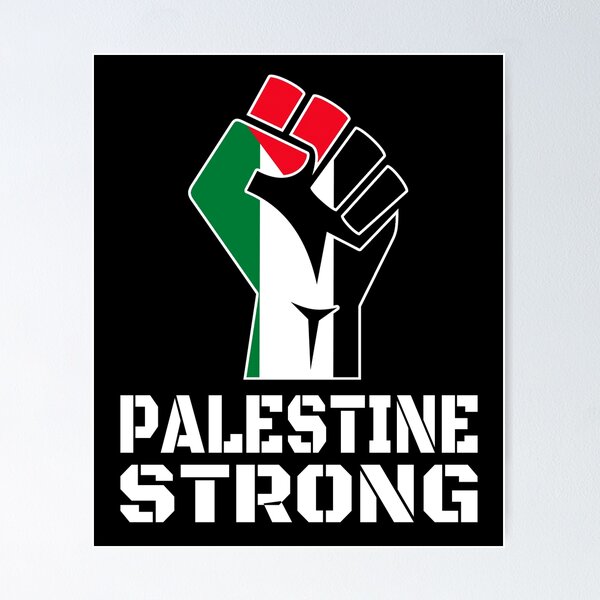 "PALESTINE STRONG SUPPORT FREE PALESTINE" Poster for Sale by ...