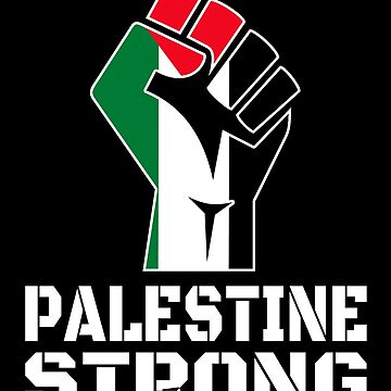 "PALESTINE STRONG SUPPORT FREE PALESTINE" Poster for Sale by ...