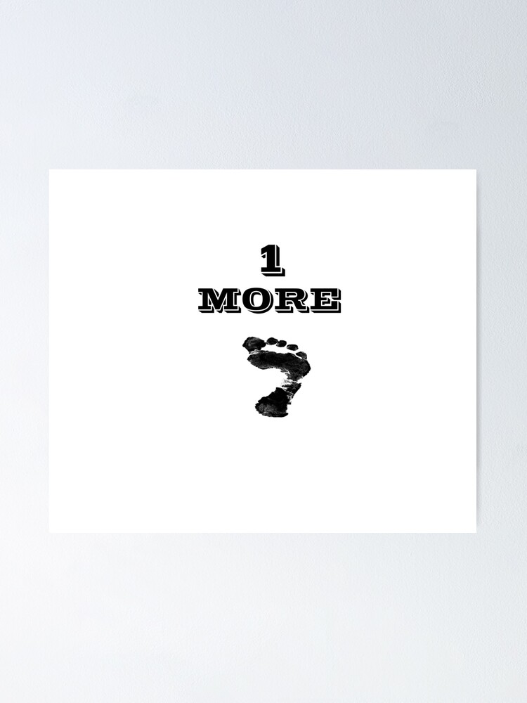 "1 More Step Quote" Poster by Darckbeat | Redbubble