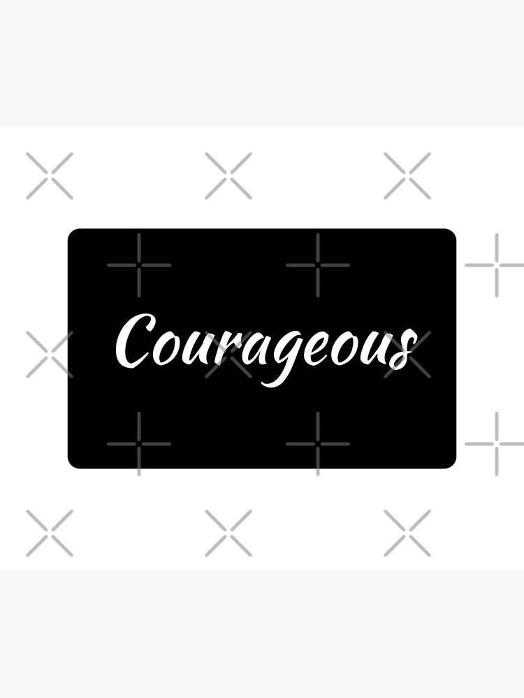 "Courageous Text Typography Landscape Black Rectangle" Poster for Sale ...