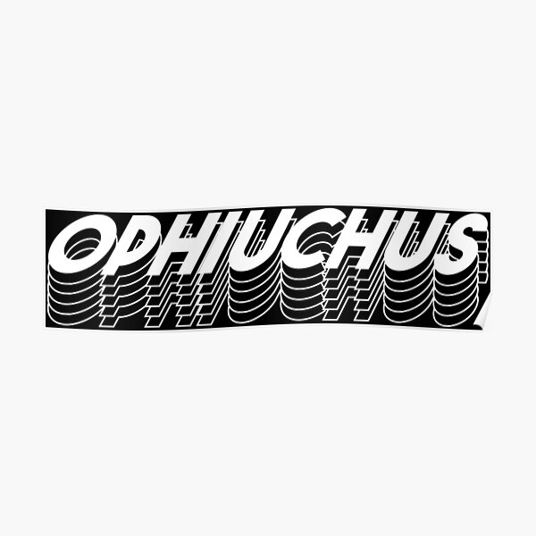 "Ophiuchus Horoscope Zodiac Sign" Poster for Sale by spookysaph | Redbubble