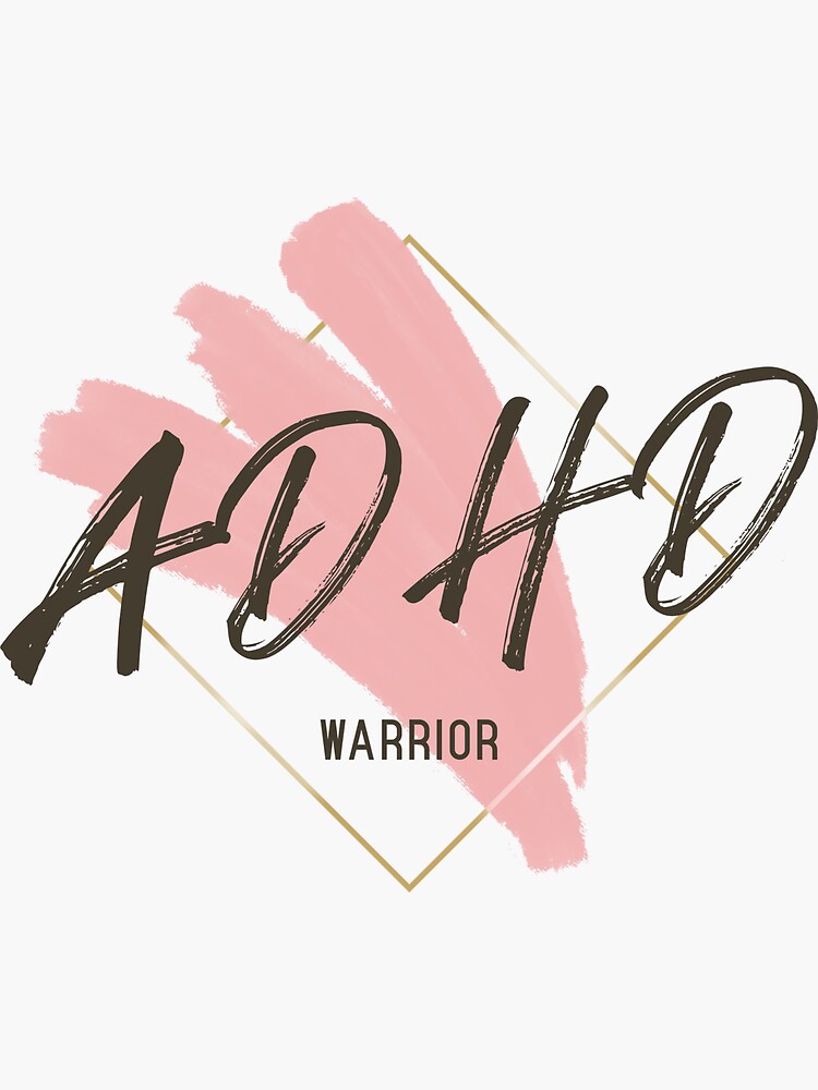 "ADHD Warrior - Attention Deficit Hyperactivity Disorder" Sticker by ...
