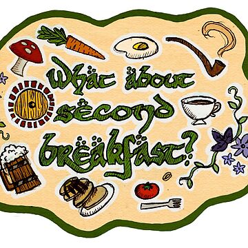 "Second Breakfast" Sticker for Sale by colleendoodle | Redbubble
