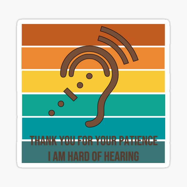 "THANK YOU FOR YOUR PATIENCE HEARING IMPAIRED SYMBOL IN VINTAGE COLORS ...