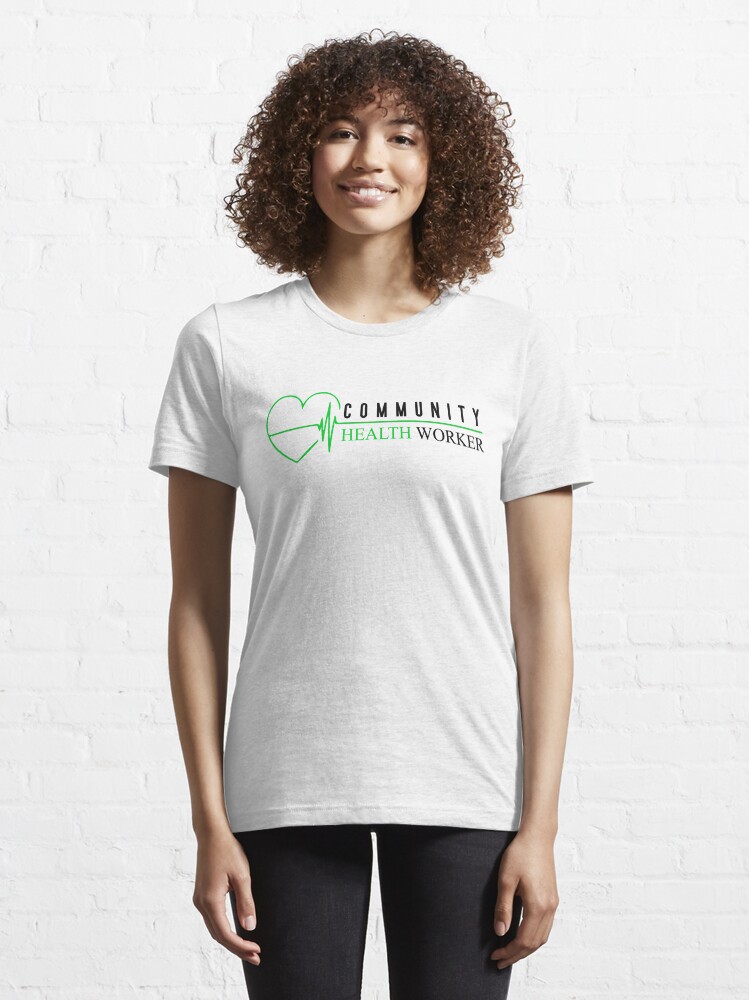 "Community Health Worker" T-shirt for Sale by teesBYAlioui | Redbubble ...