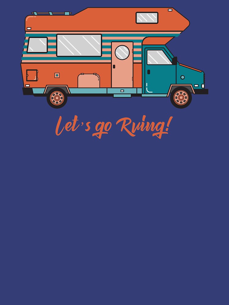 "Let's Go Rving! graphic design" T-shirt for Sale by TravisW ...