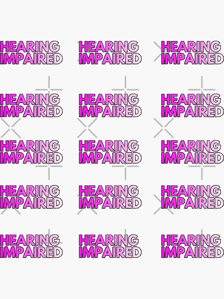 "Hearing impaired x15 sticker pack pink gradient" Sticker for Sale by ...