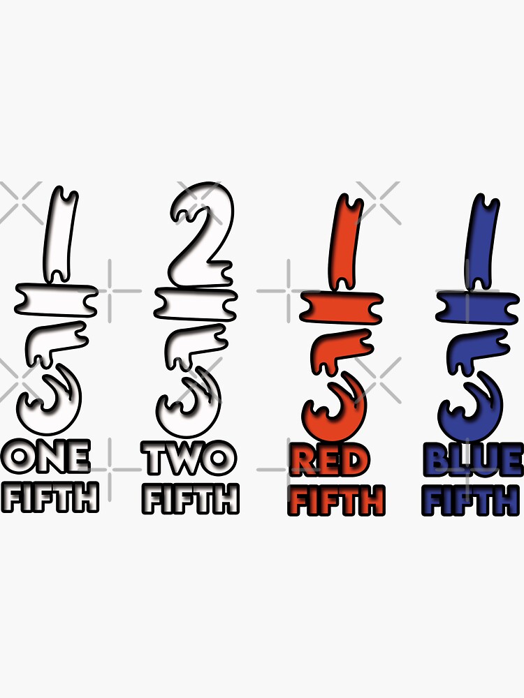 "One Fifth Two Fifth Red Fifth Blue Fifth" Sticker for Sale by samsouk ...