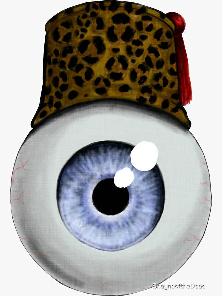 "Eyeball with Leopard Fez" Sticker by ShayneoftheDead | Redbubble