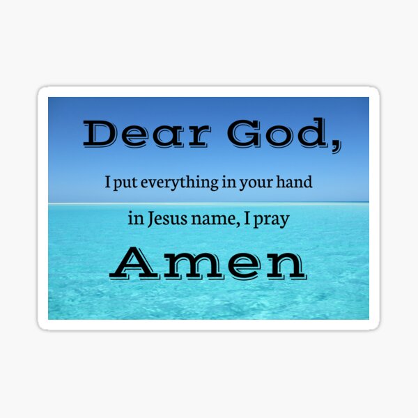 "Dear God Christian Inspirational Quote" Sticker for Sale by ...