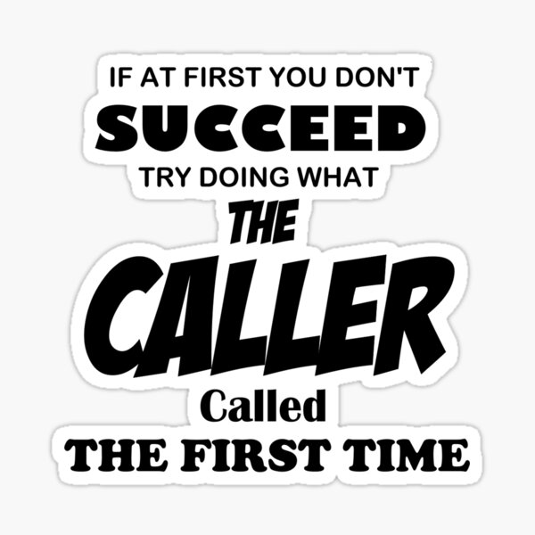 "Succeed First Time" Sticker for Sale by DWHT71 | Redbubble