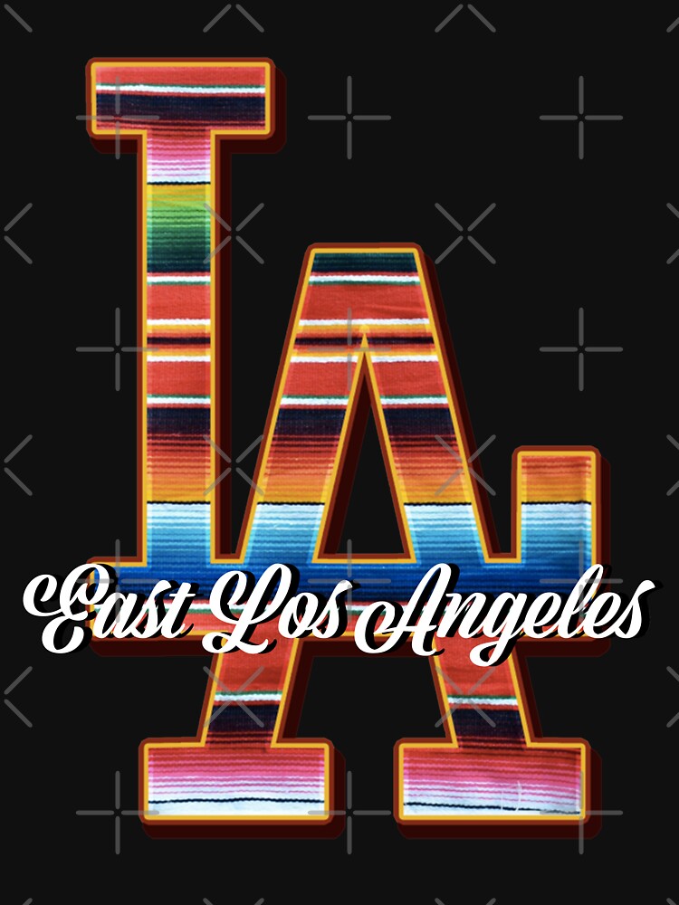 "serape EAST LA Los Angeles shirts latina latino Mexican pride fan art ...