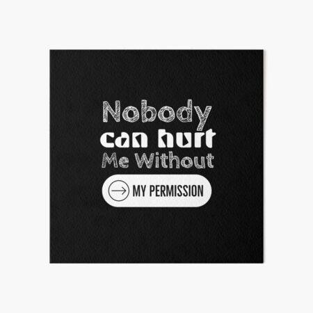 "Nobody Can Hurt Me Without My Permission - Best quotes 2020 - Mahatma ...