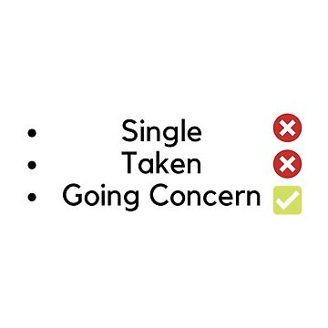 "Accounting: Single, Taken, Going Concern" Sticker for Sale by ...