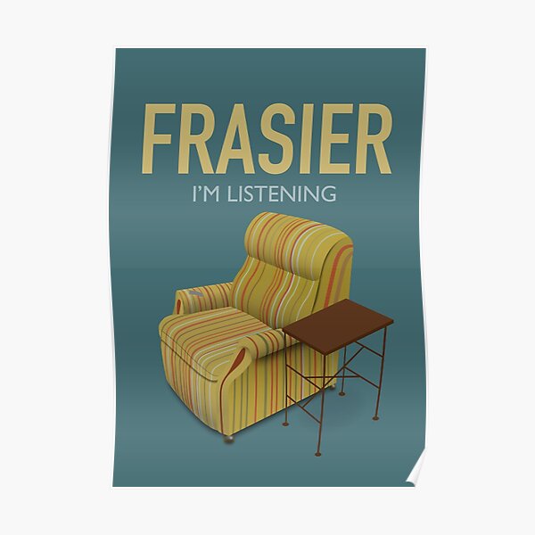 "Frasier TV Series Poster " Poster for Sale by MoviePosterBoy | Redbubble
