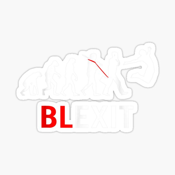 "Blexit Break Free" Sticker for Sale by stalkercyril | Redbubble