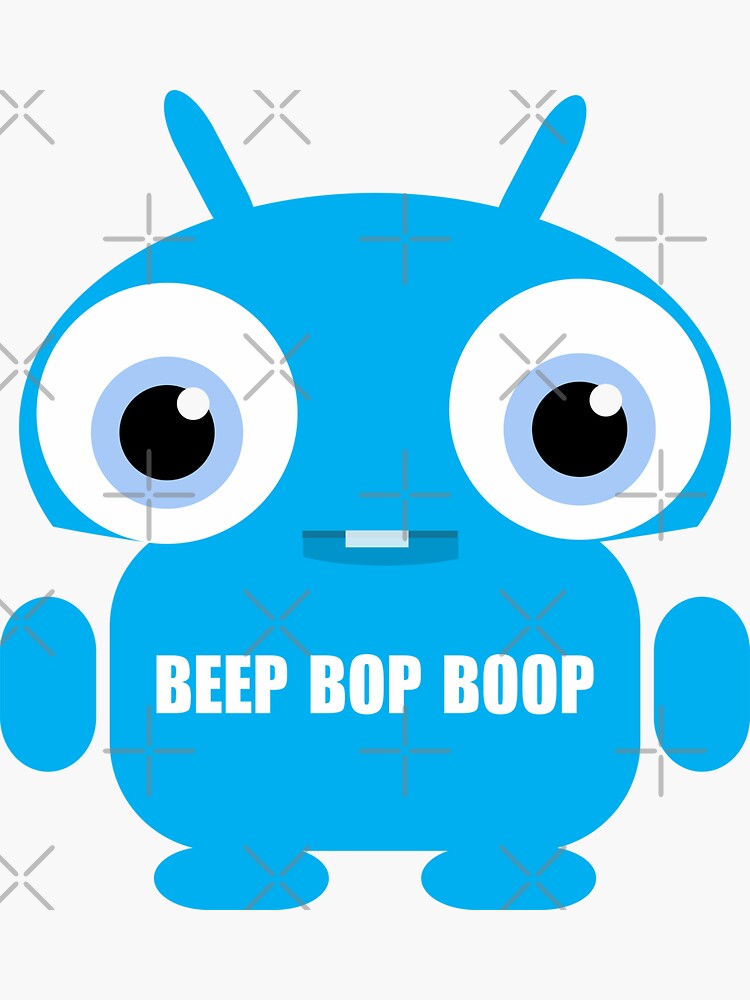 "Beep Bop Boop" Sticker for Sale by MyMadMerch | Redbubble