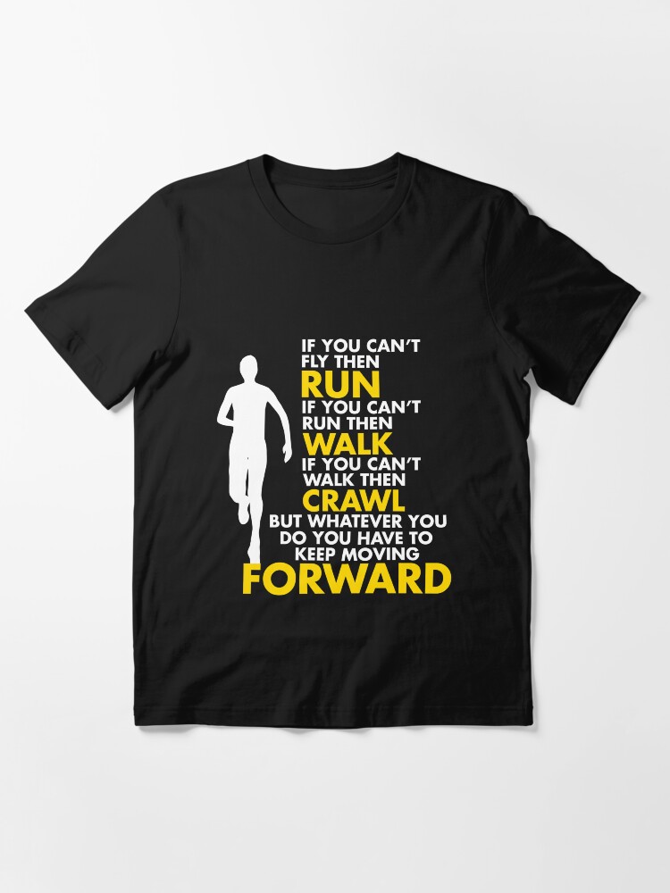 "Keep Moving Forward" T-shirt for Sale by therealman | Redbubble ...