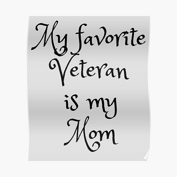 "My favorite veteran is my mom - Veterans Day shirt Army daughter son ...