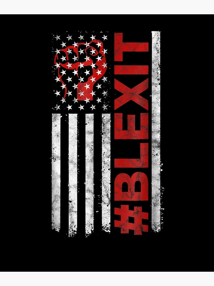 "Blexit Black Exit flag" Poster for Sale by stalkercyril | Redbubble