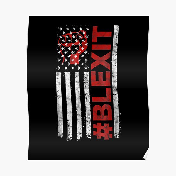 "Blexit Black Exit flag" Poster for Sale by stalkercyril | Redbubble