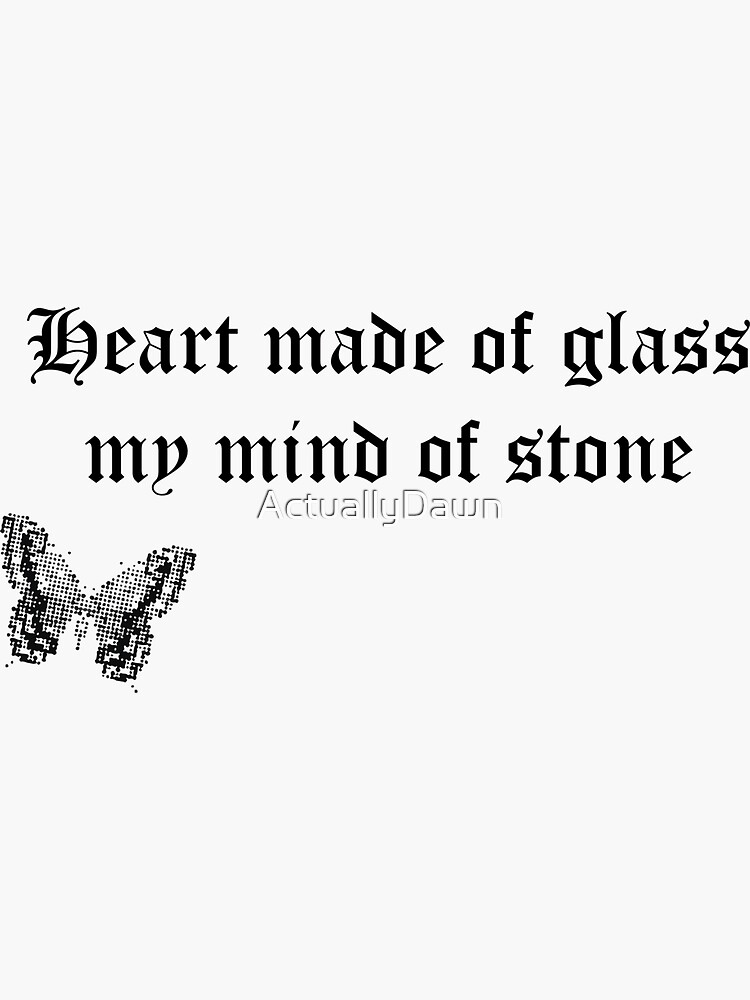 Heart Of Glass Mind Of Stone Sticker For Sale By Actuallydawn Redbubble