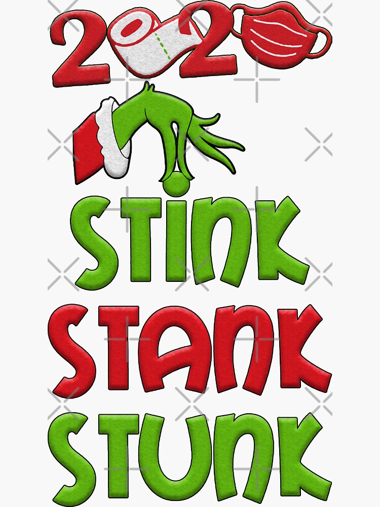 "stink stank stunk 2020" Sticker for Sale by franktact | Redbubble