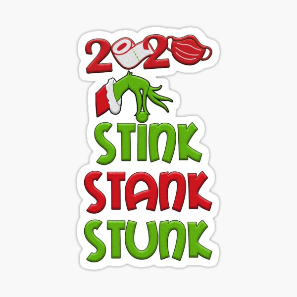 "stink stank stunk 2020" Sticker for Sale by franktact | Redbubble