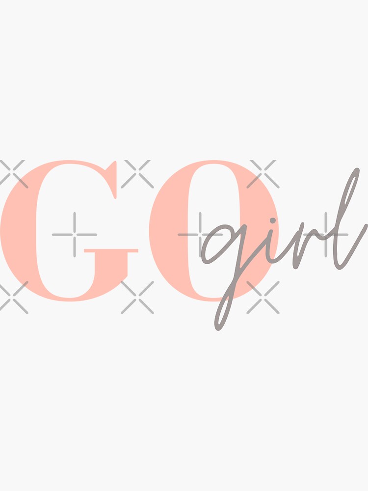 "Go girl" Sticker by my-wanderlustjo | Redbubble