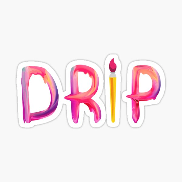 "drip" Sticker for Sale by bumblecouture | Redbubble