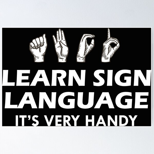 Funny Sign Language Words Funny Sign Language Posters For Sale