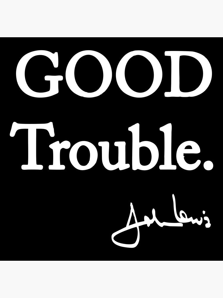"Best Selling - Good Trouble John Lewis Signature" Canvas Print for ...