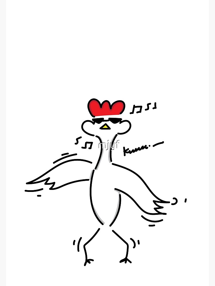 ""Dancing" Kuuu chicken" Art Print by mjyf | Redbubble