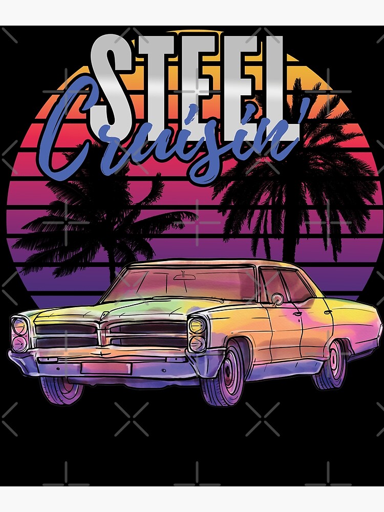 "Steel Cruisin' - Classic American Muscle Car with Retro Vintage Sunset ...