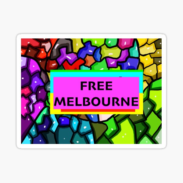 "free melbourne" Sticker for Sale by SarinaGounden | Redbubble