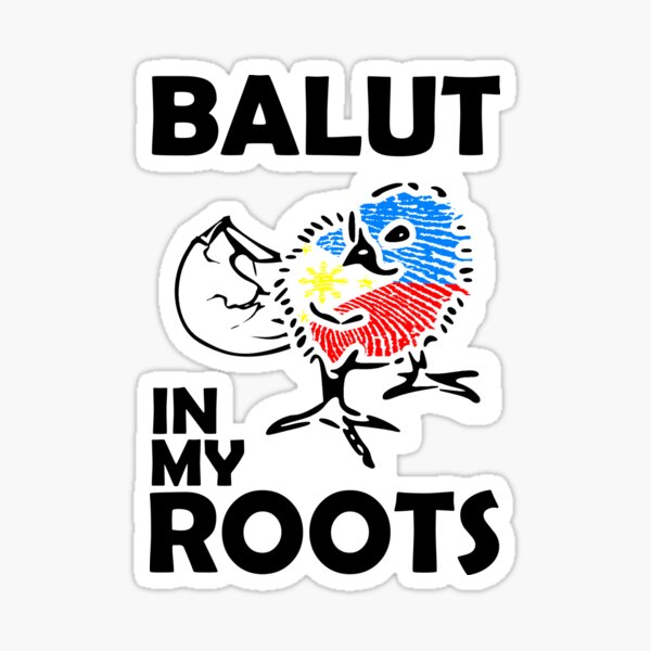"Balut in my Roots" Sticker for Sale by hermittamer | Redbubble