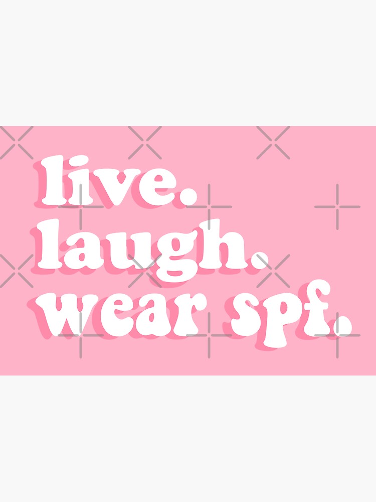 "wear spf skincare quote" Sticker for Sale by elizastreet | Redbubble