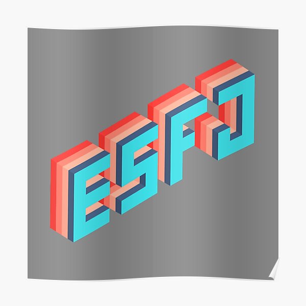 "ESFJ Type- MBTI" Poster by theinkypensieve | Redbubble