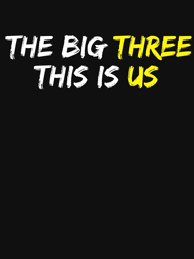 "the big three this is us" T-shirt by ae98n | Redbubble | this is us t ...