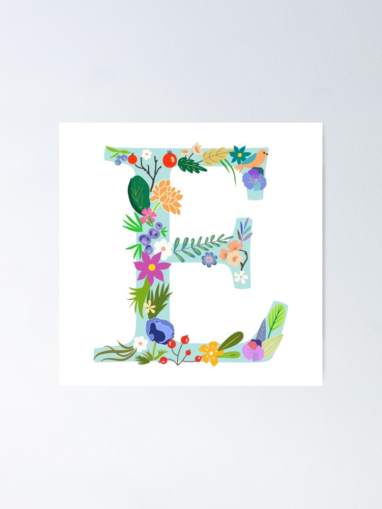 "Light Blue Letter E Floral Monogram" Poster for Sale by robinliefeld ...