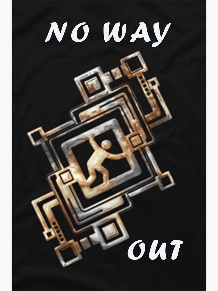 "NO WAY OUT" Sticker by ELEGANZZIA | Redbubble