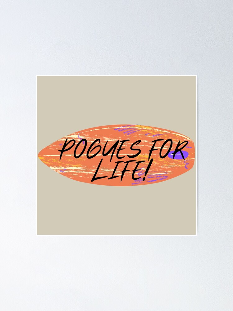 "Pogues for life - Outer Banks" Poster by Figureme | Redbubble