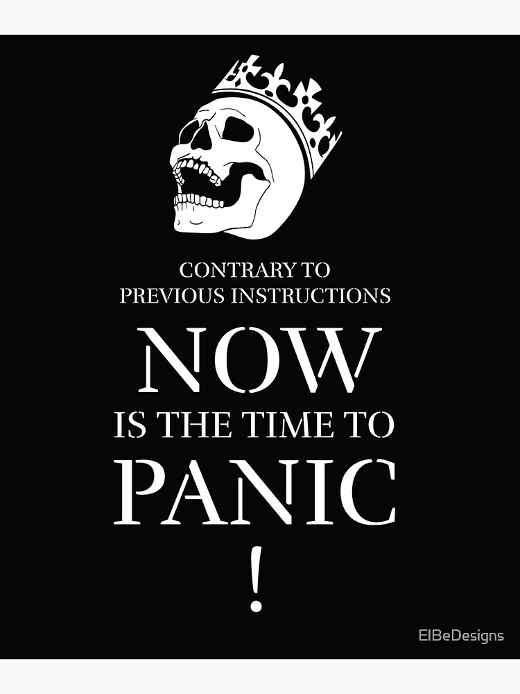 "Time to Panic Panic Skull with Crown Keep Calm and Carry On" Poster by ...