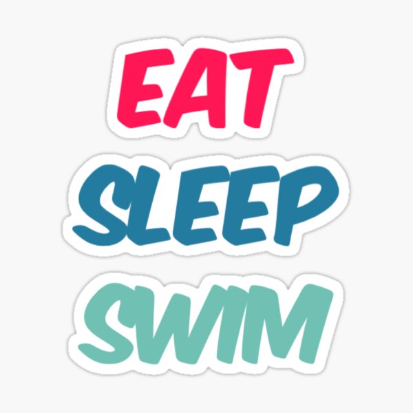 Eat Sleep Swim Repeat Stickers | Redbubble