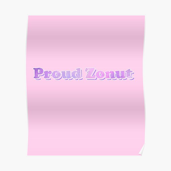 Póster «zoe laverne - Proud Zonut - frasco hidráulico holográfico» de ...